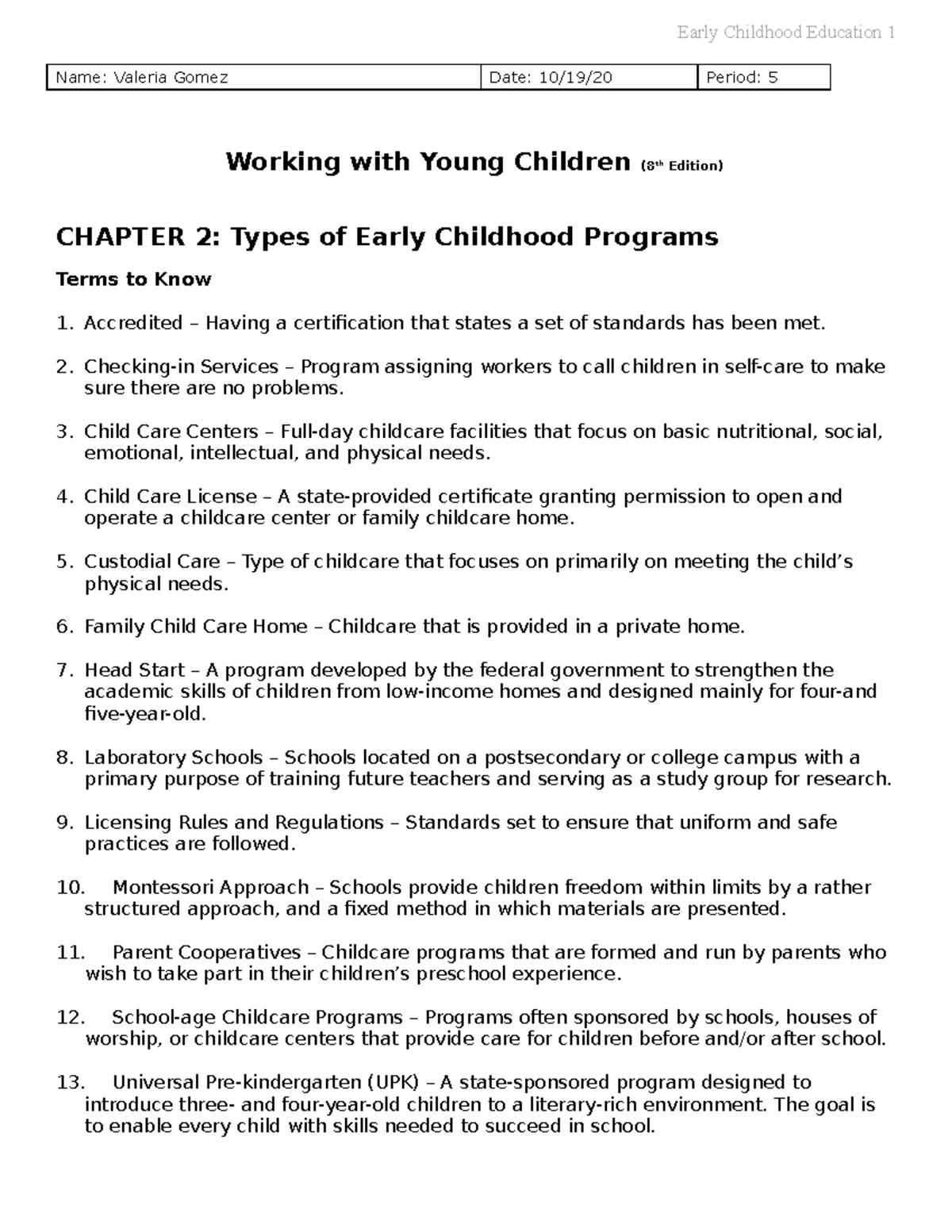 Chapter 2 Review 1 Childcare Early Childhood Education 1 Name