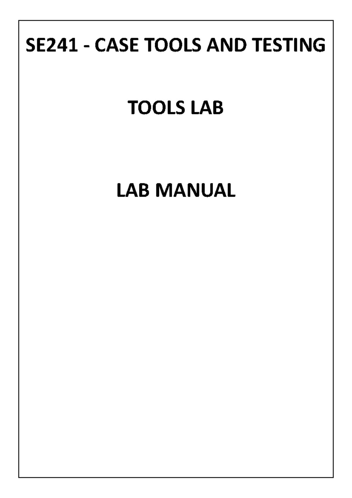 SE241 Case Tools & Testing Tools Lab Manual - Comprehensive Guide - Studocu