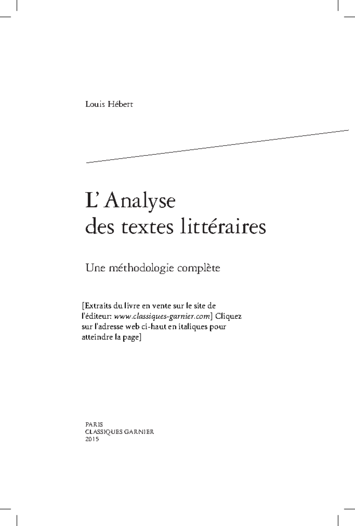 Methodologie Analyse Litteraire Paris Classiques Garnier 2015 Louis
