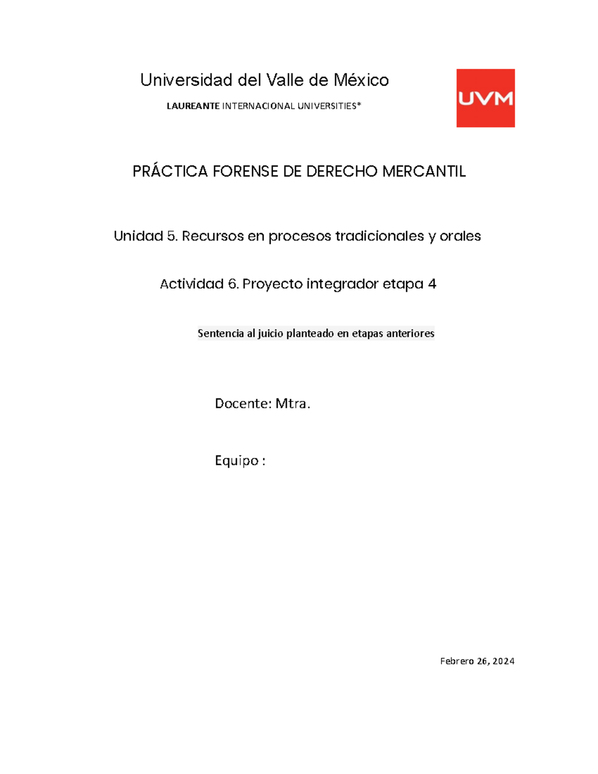 Actividad 6: Proyecto Integrador - Derecho Mercantil - Etapa 4 - Studocu