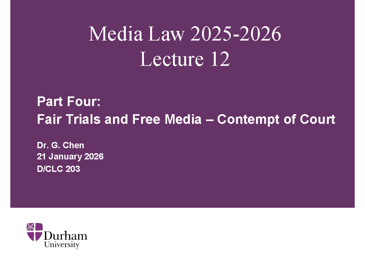 Media Law Lecture 12: Fair Trials & Free Media (Contempt of Court ...