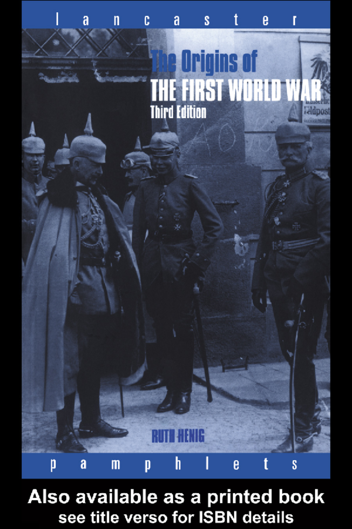 Origins of the First World War: A Comprehensive Study (Lancaster ...