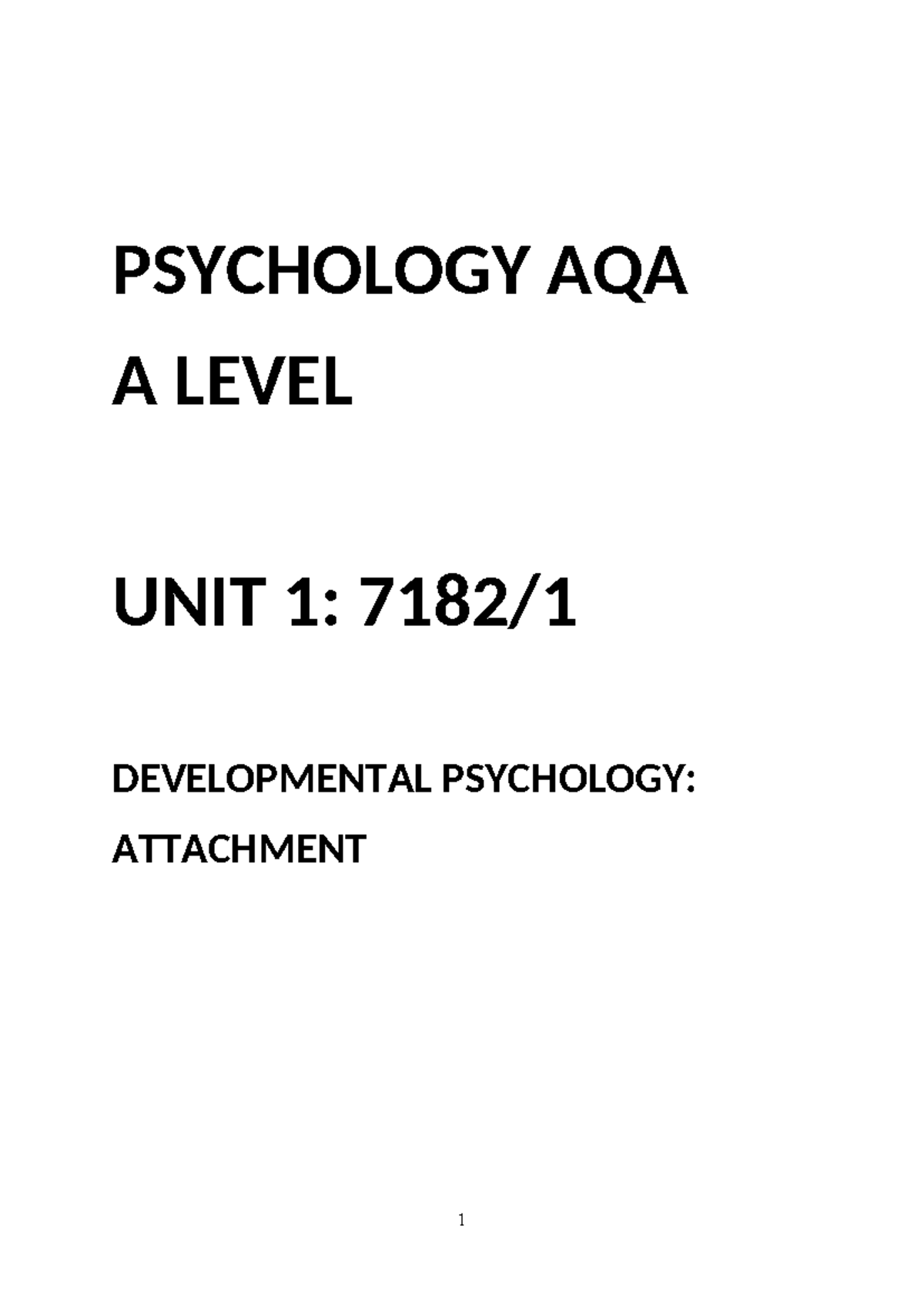Attachment Syllabus Notes - PSYCHOLOGY AQA A LEVEL UNIT 1: 7182 ...