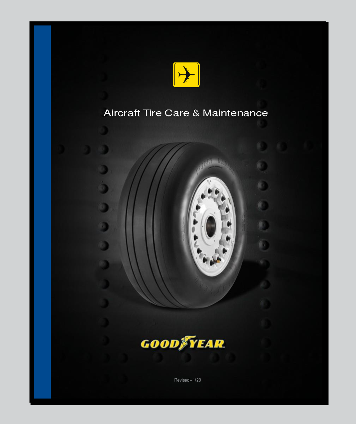 Goodyear Aviation Tire Care & Maintenance Manual 2020 - Studocu