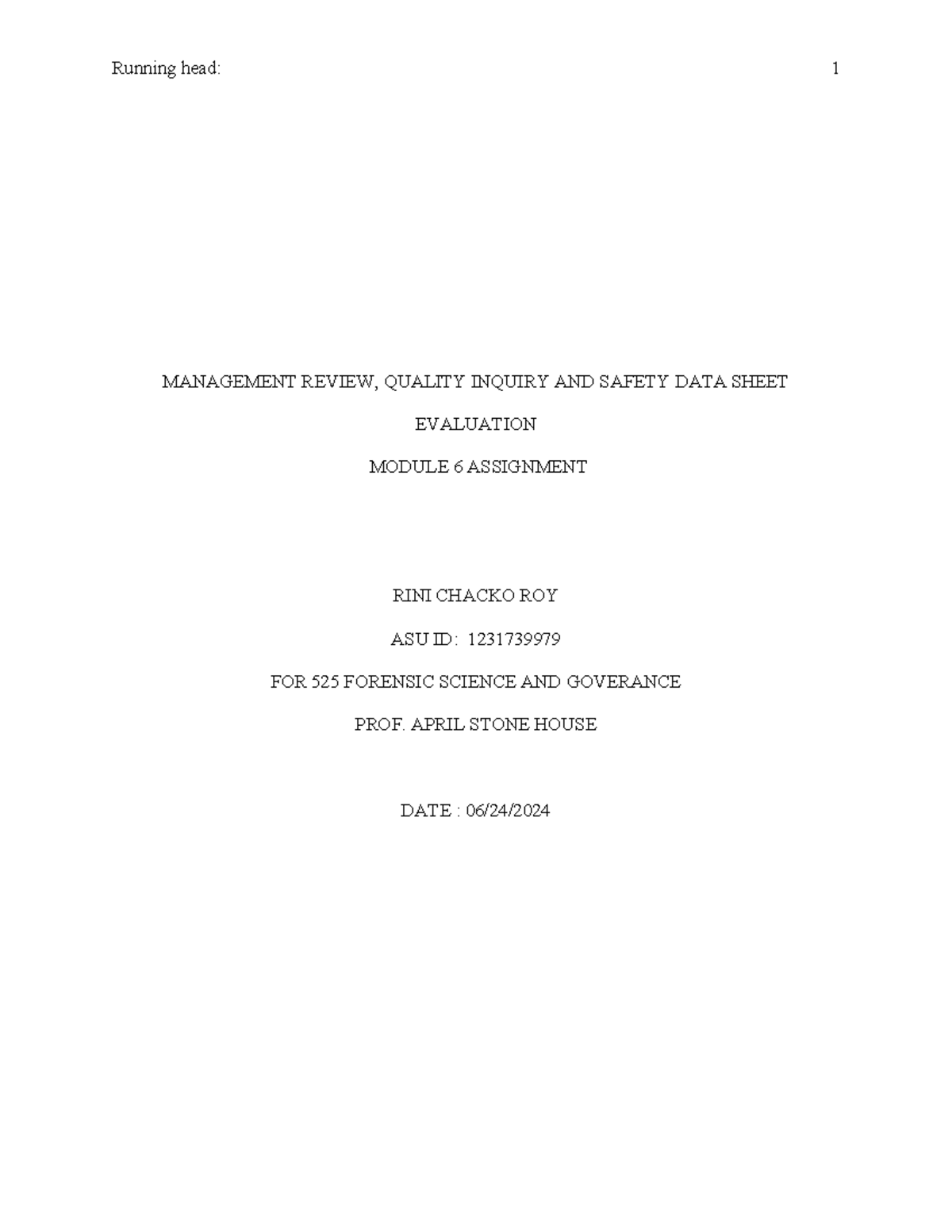 Module 6 Assignment: Management Review & Quality Inquiry in Forensic ...