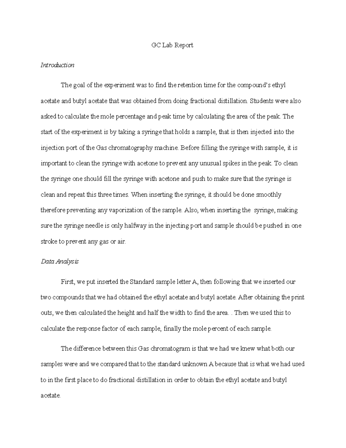 GC Analysis of Distillation - GC Lab Report Introduction The goal of ...