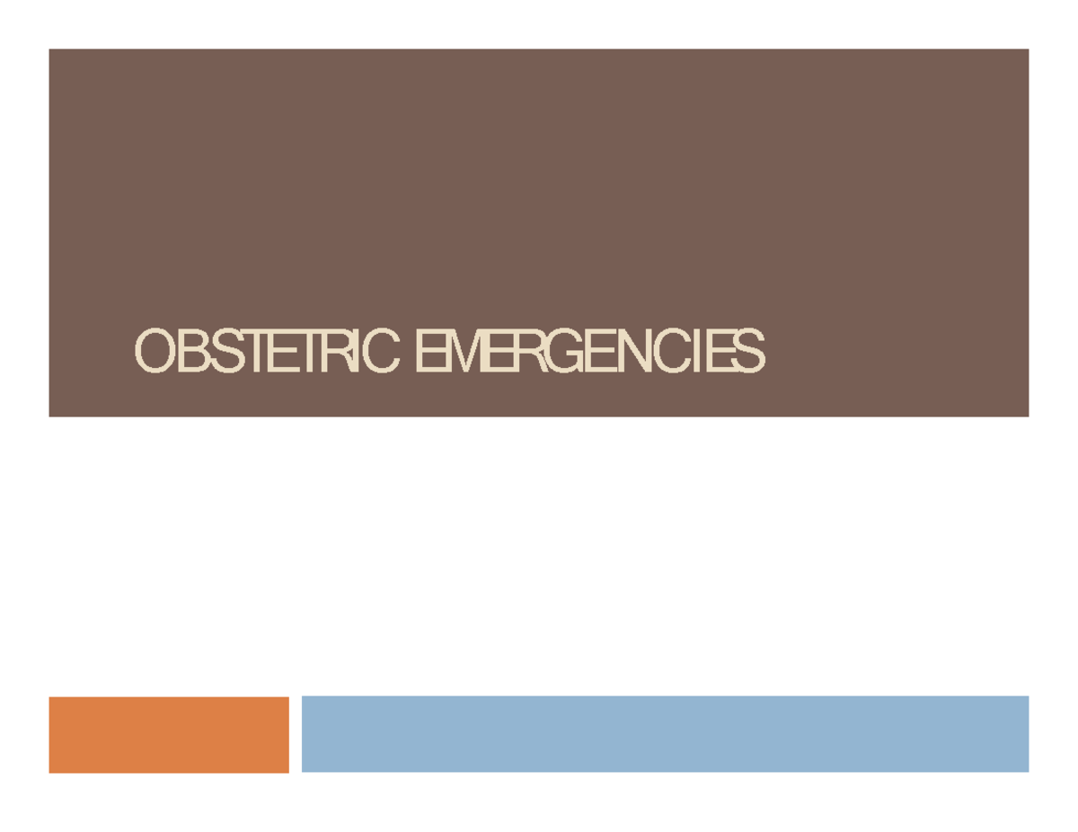 Obstetric emergencies - OBSTETRIC EMERGENCIES Dr. Ongeso, PhD ...