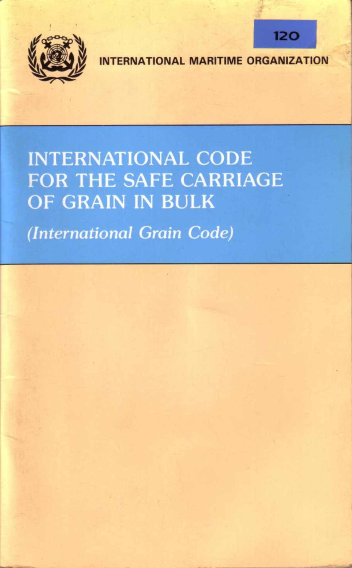 International Maritime Organization Grain Code (MSC.23(59)) Overview ...