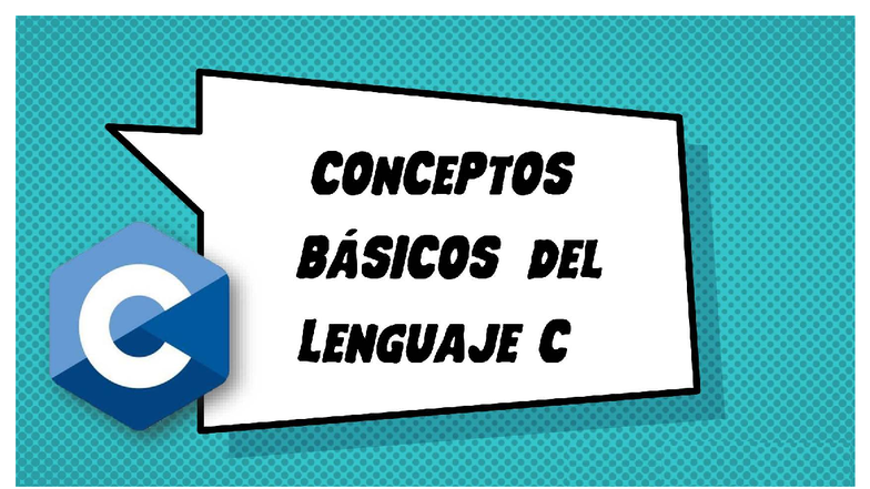 C1 - Conceptos Básicos del Lenguaje C - Características y Reglas - Studocu