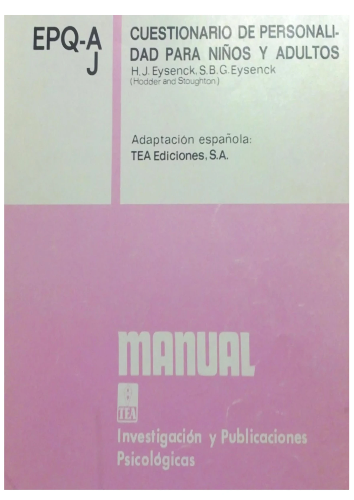 Manual epq - Apuntes 12, 14 - EPQ Cuestionario de Personalidad para ...