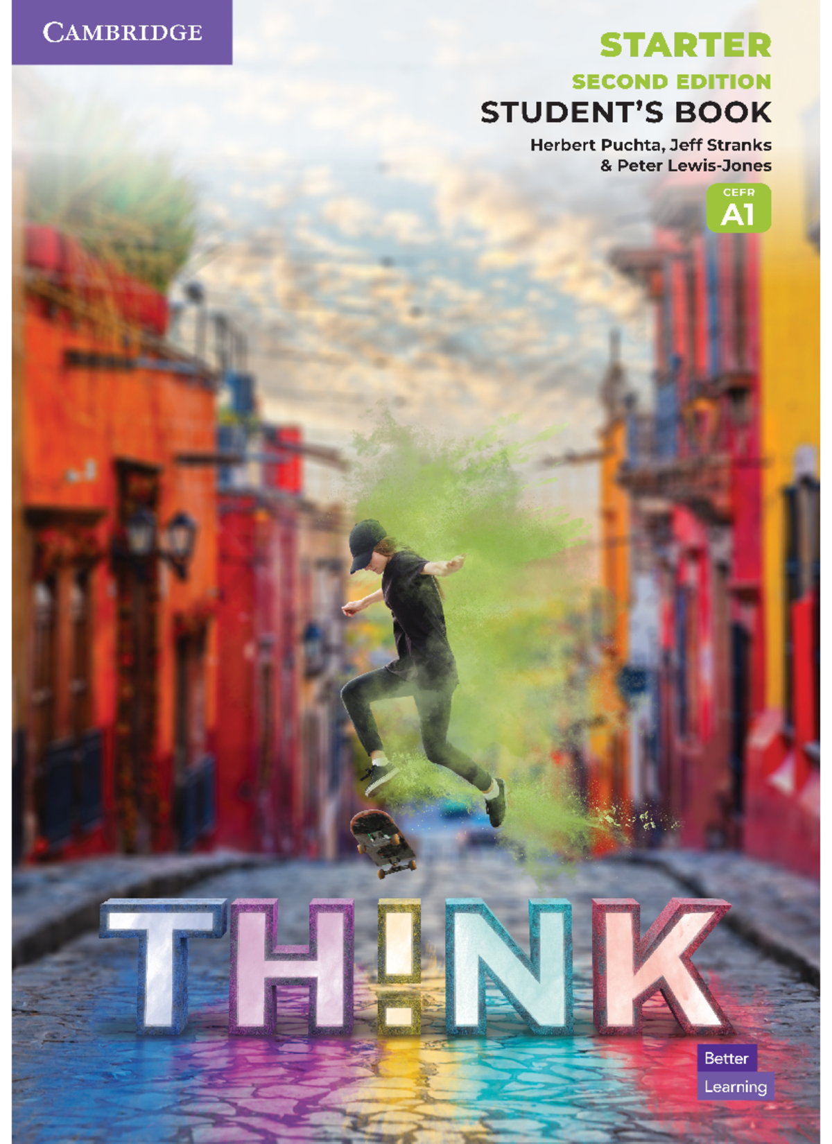 TH!NK 2ED Starter Student's Book: CEFR A1 Overview - Studocu