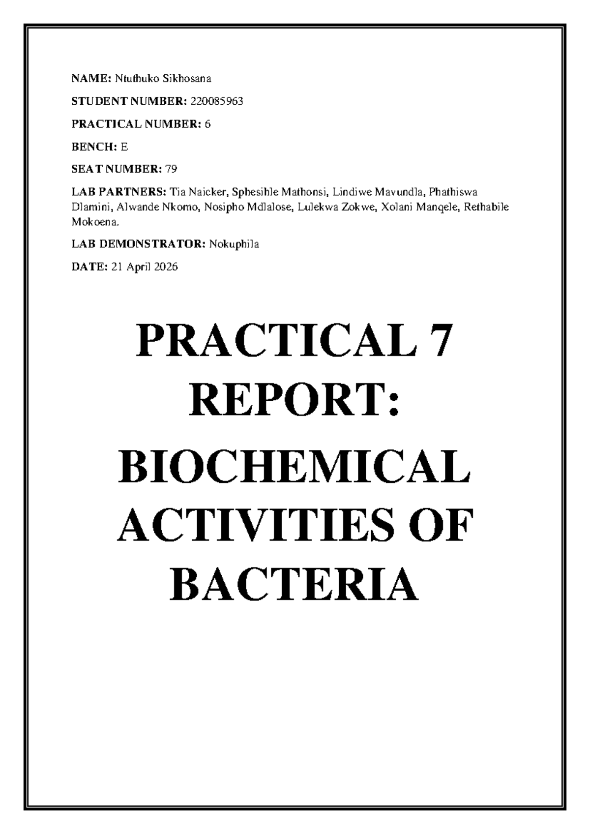 Practical 7 Report: Biochemical Activities of Bacteria - MICR213 - Studocu