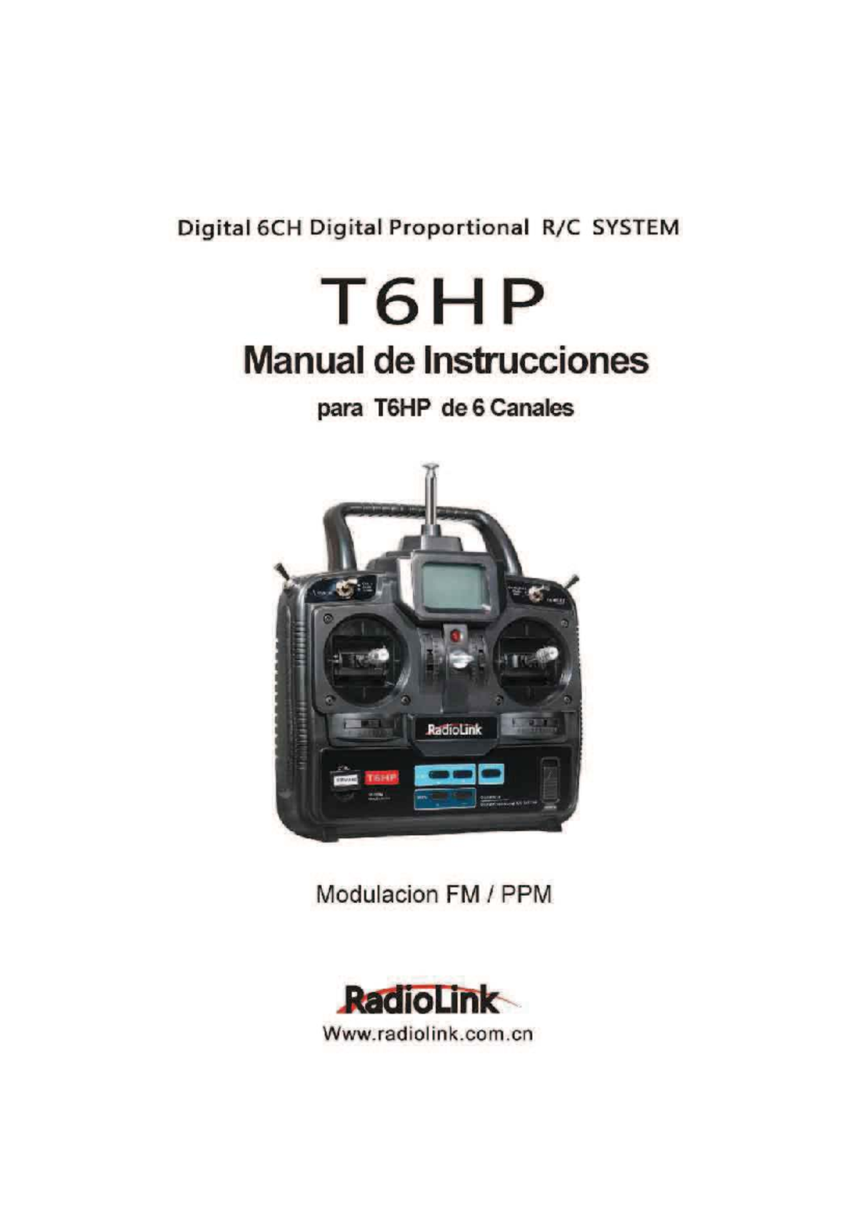 Radiolink t6hp es-2 - Digital 6CH Digital Proportional SYSTEM T6HP ...