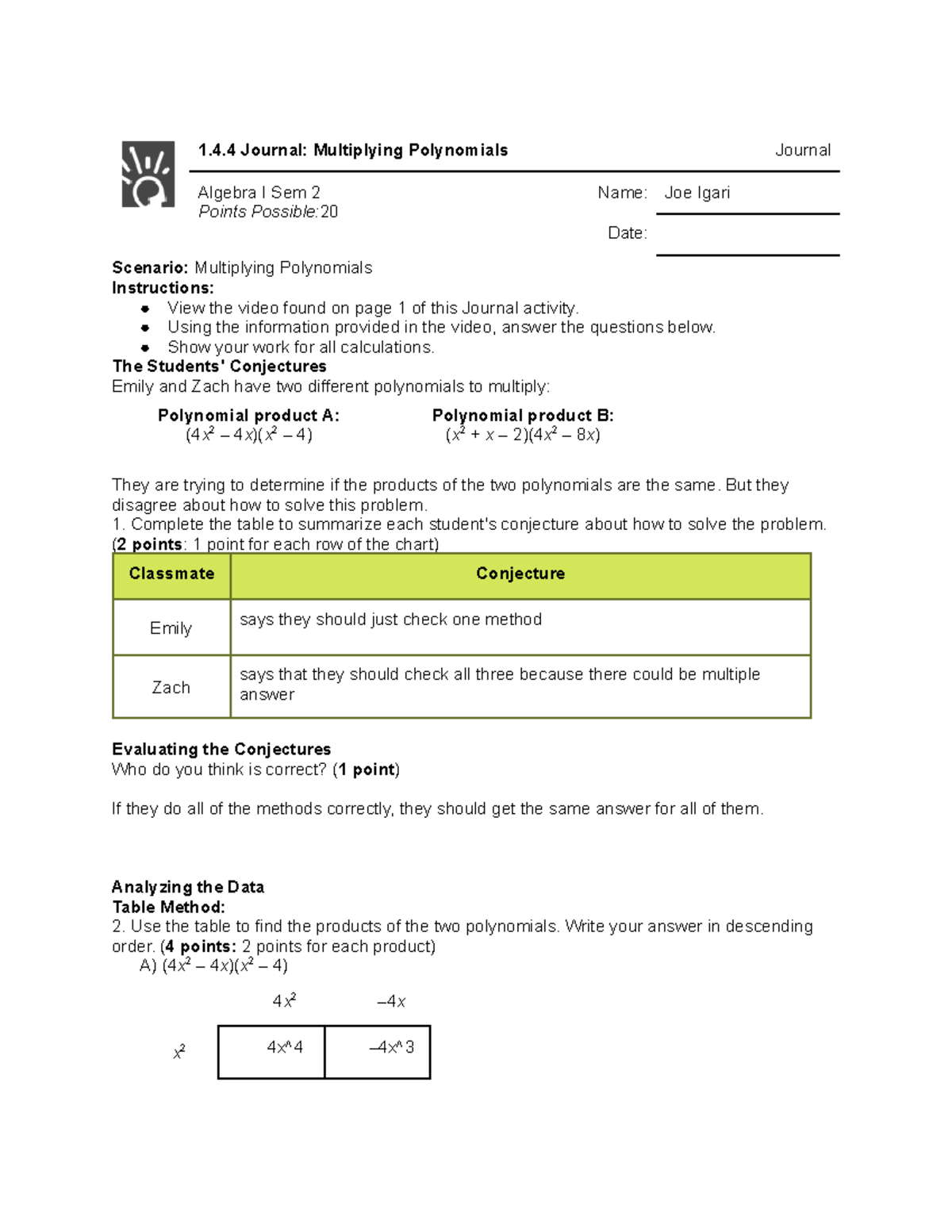 Joe Igari-algebra]-1.4.4 practice - 1.4 Journal: Multiplying ...