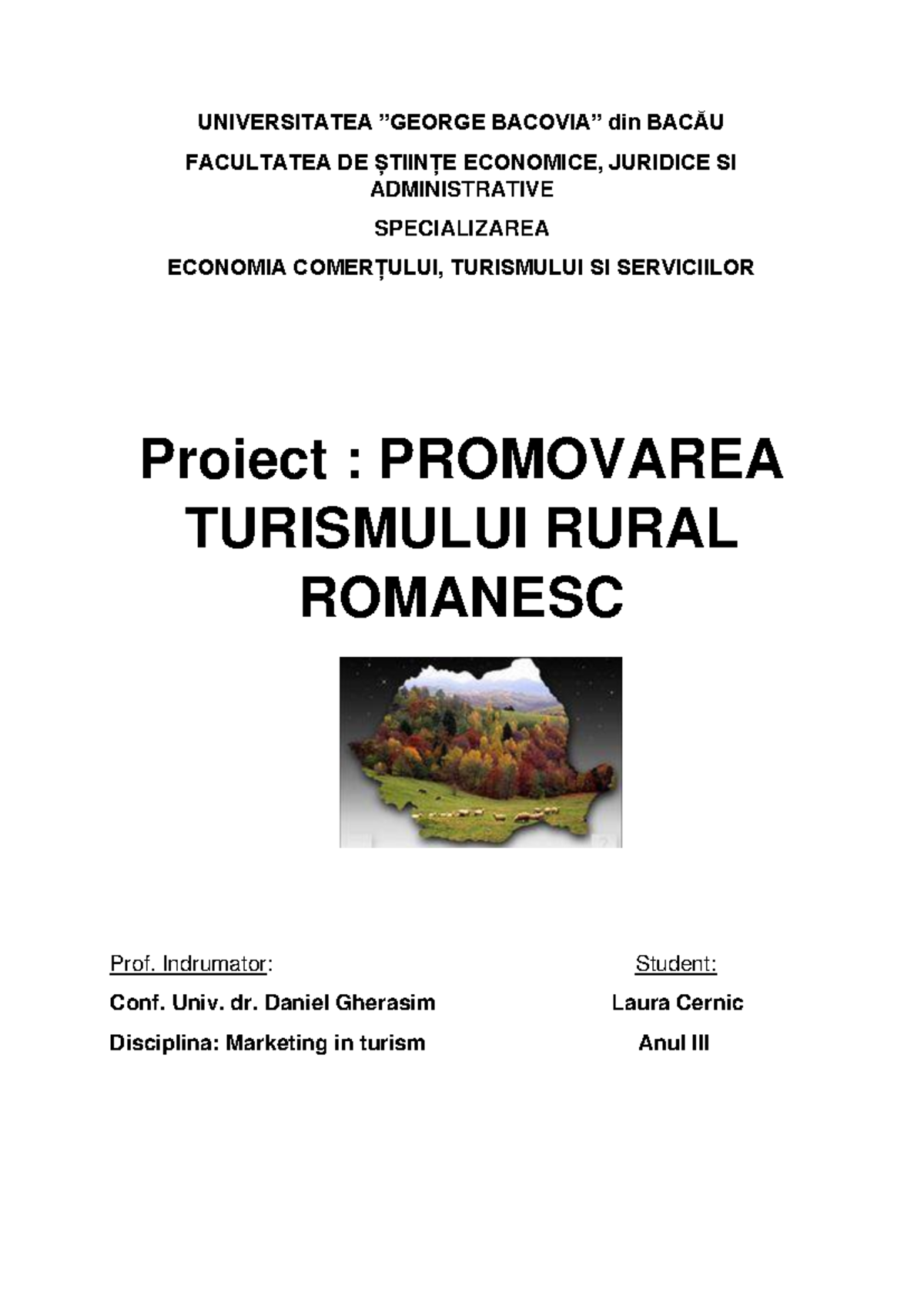 Proiect Marketing in Turism - Cernic Laura - UNIVERSITATEA ”GEORGE ...