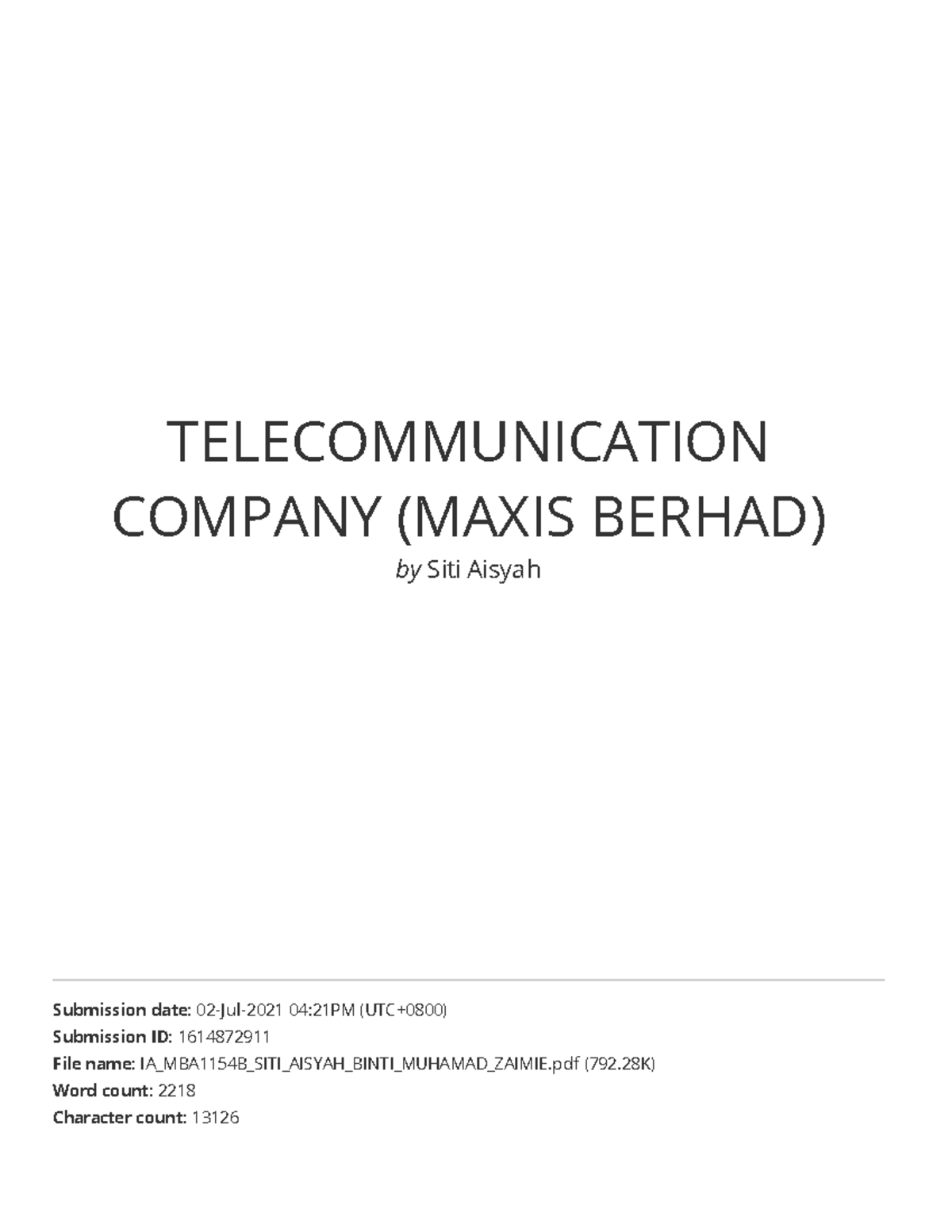 Telecommunication Company ( Maxis Berhad) - TELECOMMUNICATION COMPANY ...