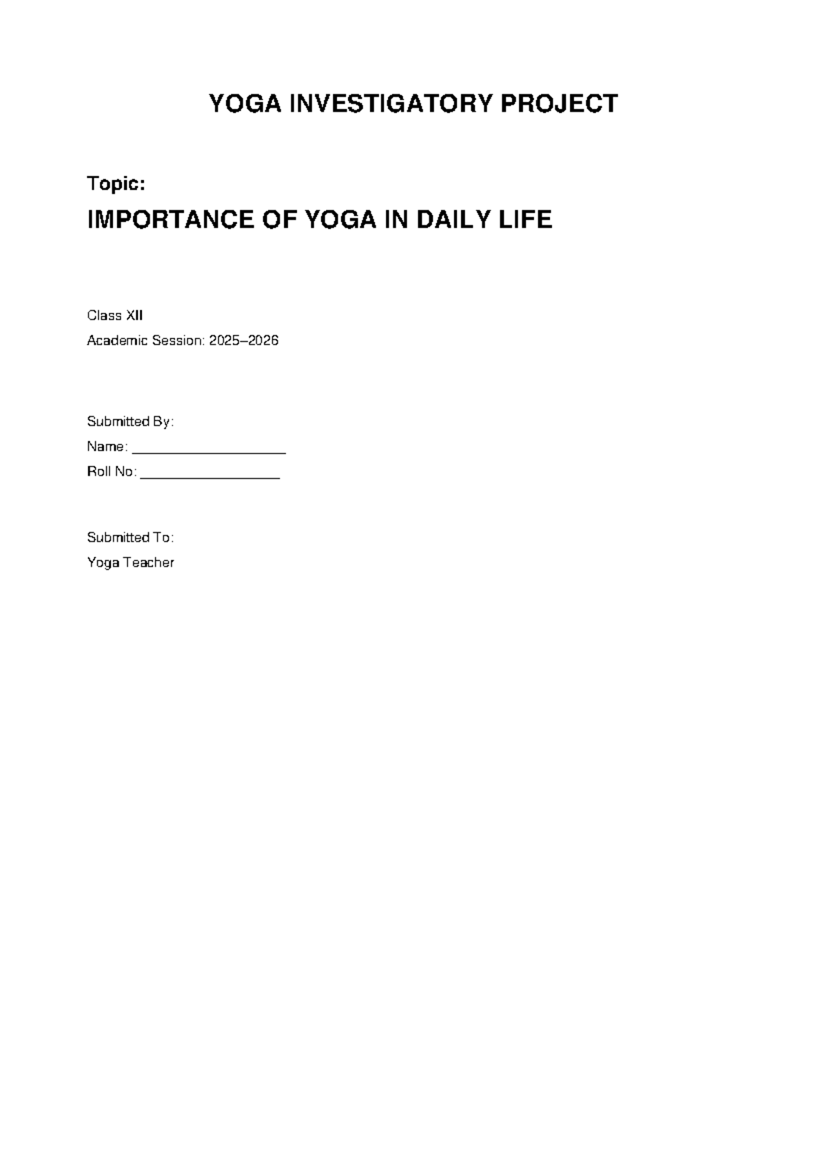 Class XII Yoga Investigatory Project: Importance of Yoga in Daily Life ...
