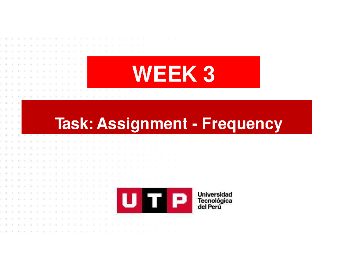 TASK-Week 3-Frequency - WEEK 3 Task: Assignment - Frequency ...