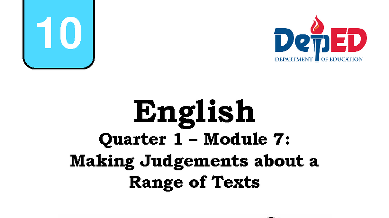 CO_Q1_English10_Module 7: Evaluating Texts and Making Judgments - Studocu