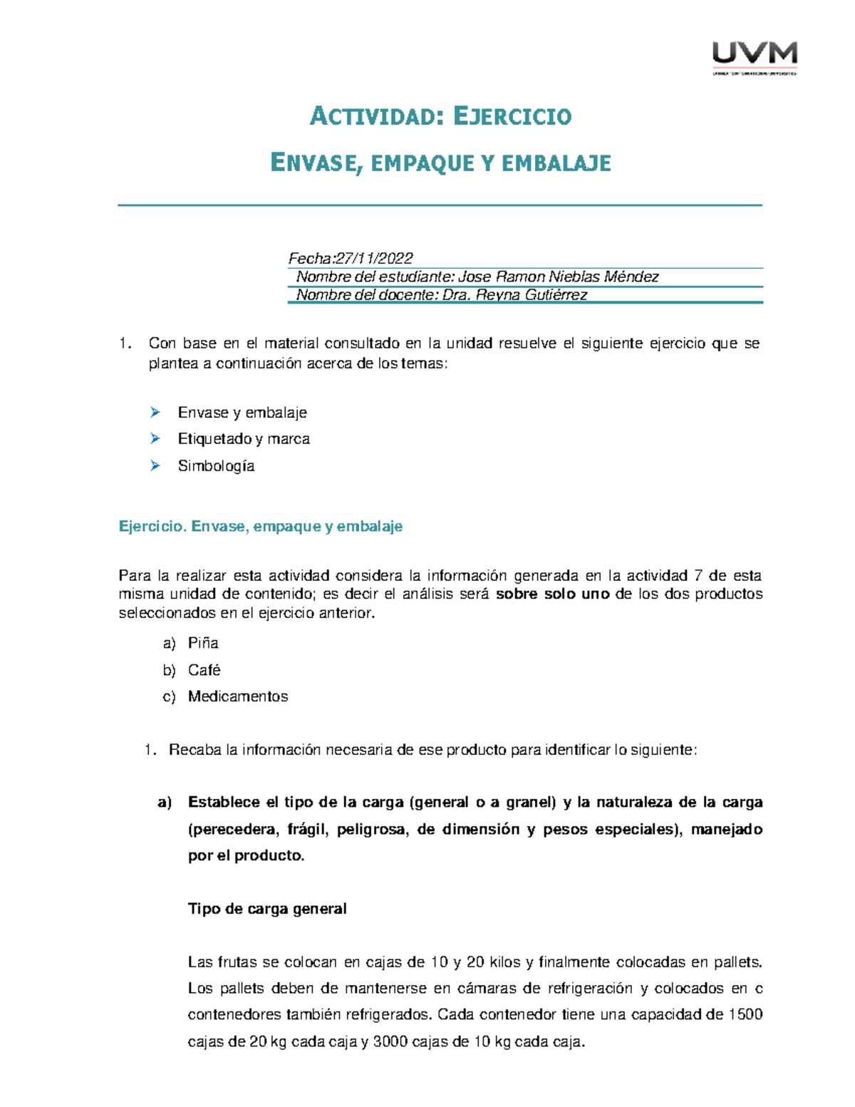 A8 JRNM - Ejercicio sobre Envase, Empaque y Etiquetado de Productos - Studocu