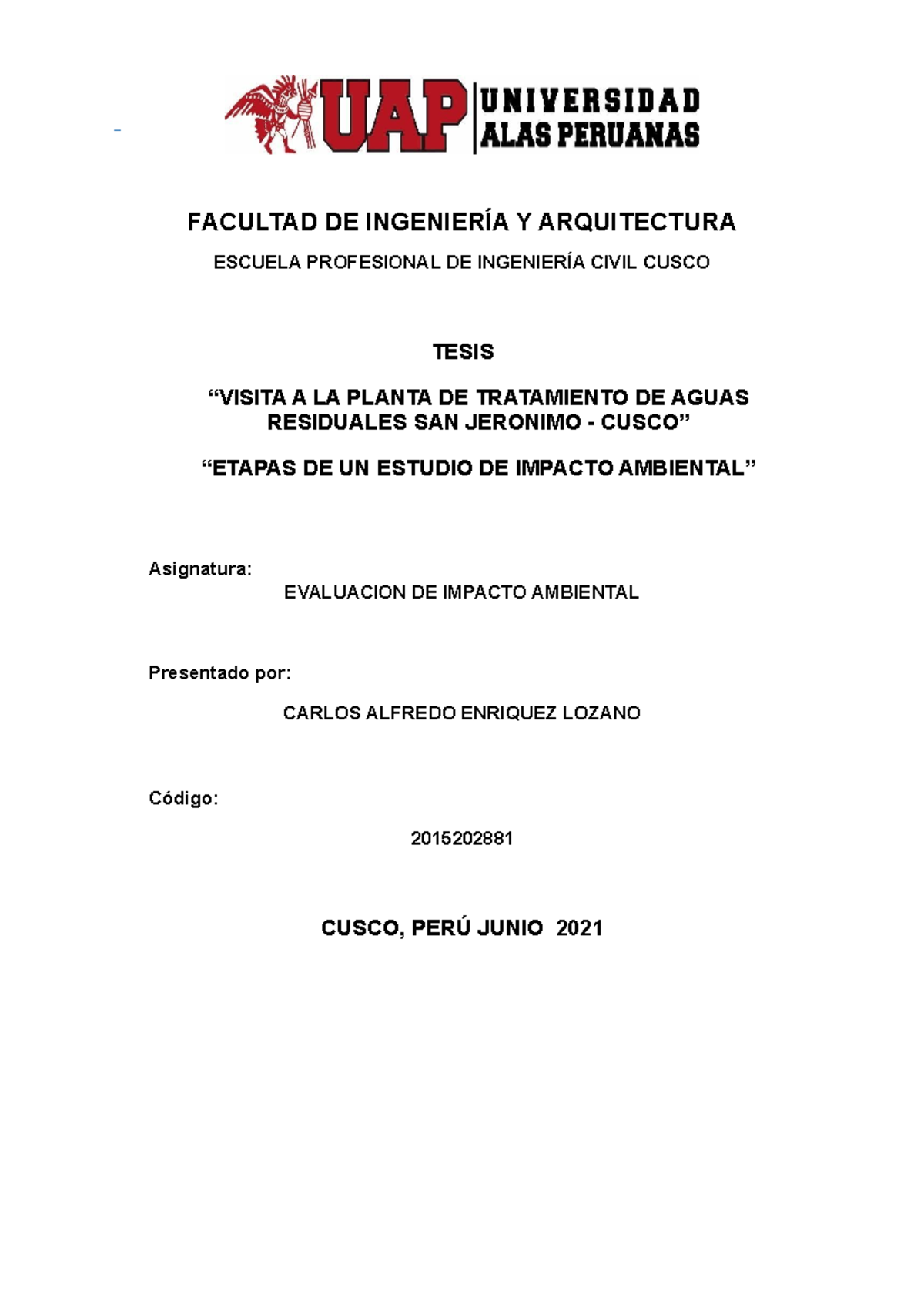 Informe de Visita a la PTAR San Jerónimo (EIA) - Cusco 2021 - Studocu