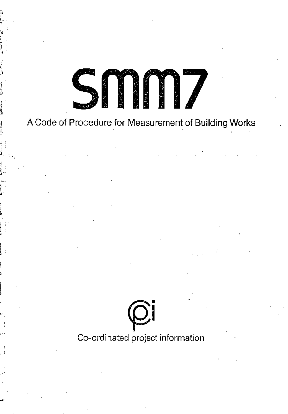 SMM7 - Comprehensive Guide to Measurement Procedures in Building Works ...