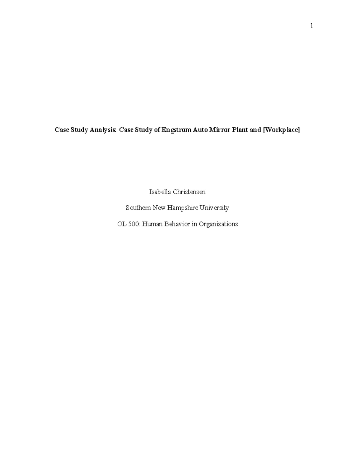 OL 500: Case Study Analysis of Engstrom Auto Mirror Plant Issues - Studocu