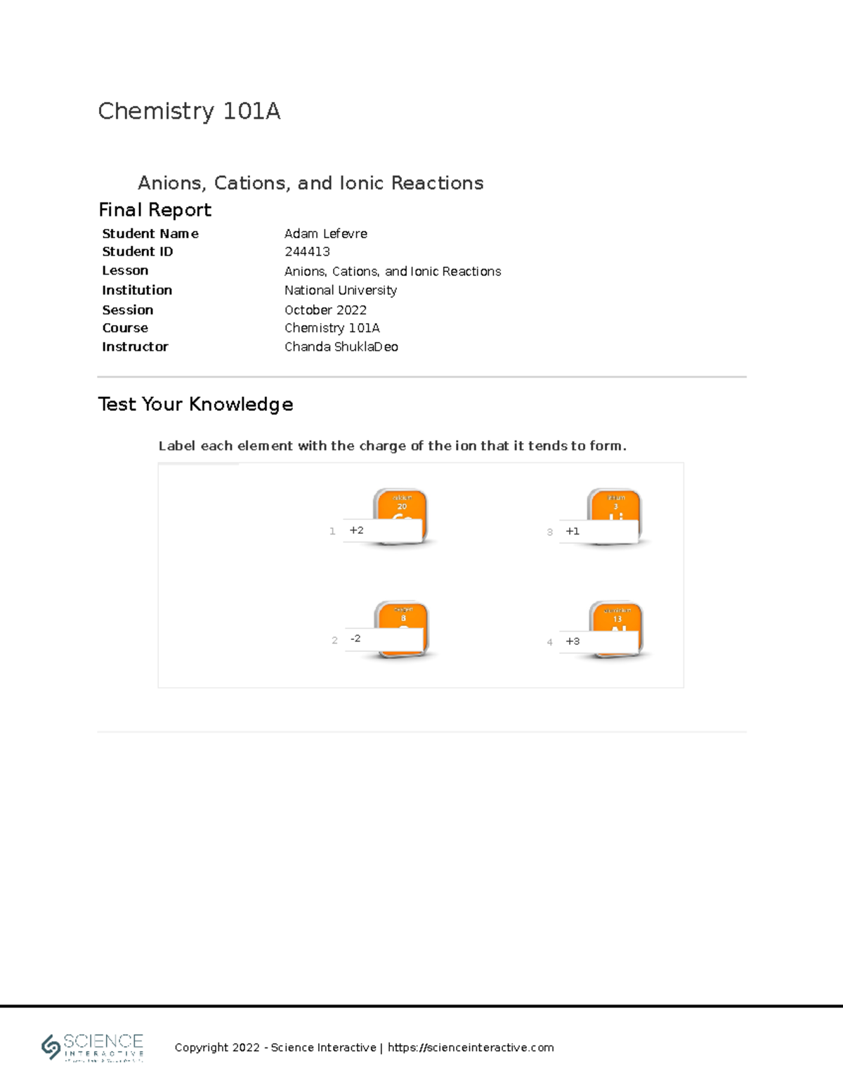 Chemistry 101A Anions Cationsand Ionic Reactions 244413 - Student Name ...