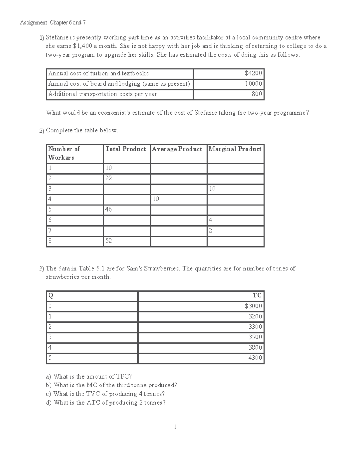 Assignment Ch 6 and 7 2025 - Assignment Chapter 6 and 7 1) Stefanie is ...