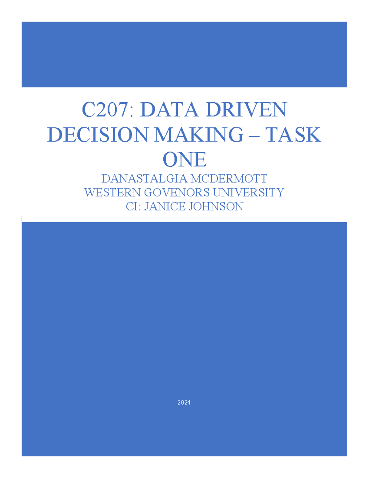 C207: Data-Driven Decision Making - Task 1 Analysis Report - Studocu