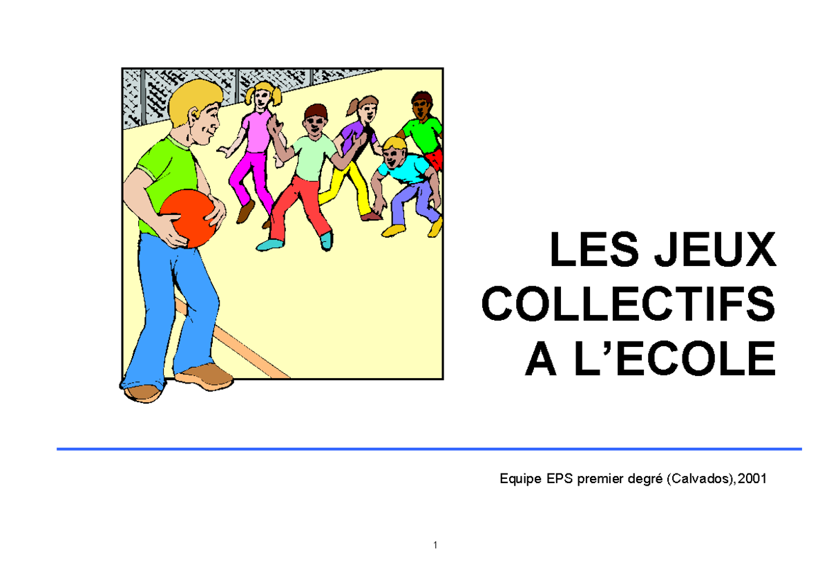 Jeux Collectifs en EPS - Cycle 1 : Activités et Stratégies - Studocu