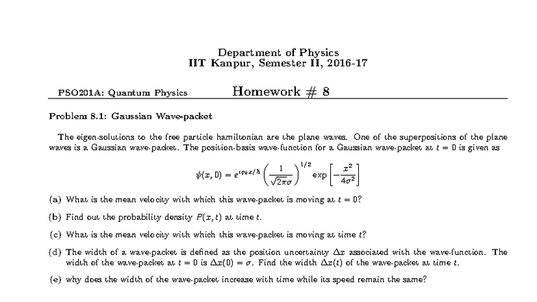 PSO201A: Quantum Physics Homework 8 - Gaussian Wave Packets and Bound ...