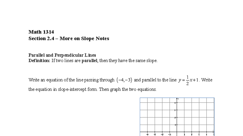 Math 1314 Section 2.4 Notes on Slope: Parallel & Perpendicular Lines ...