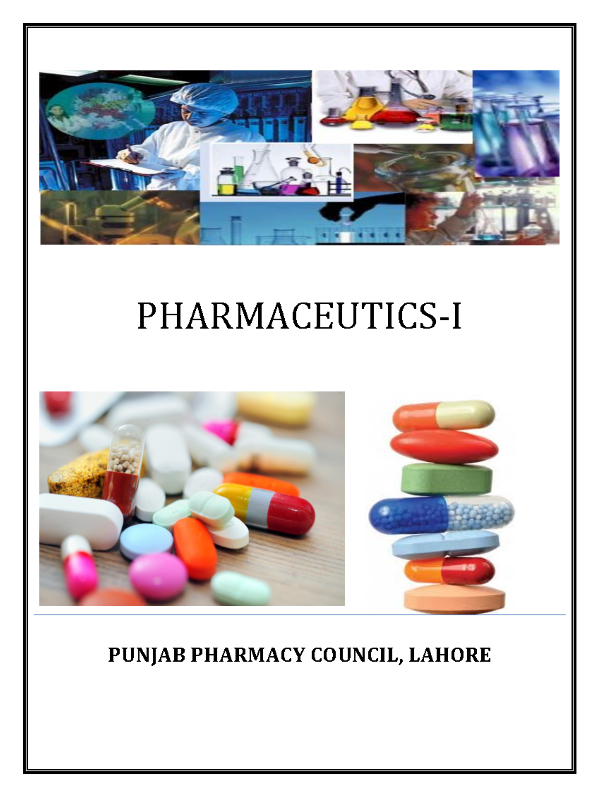 Pharmaceutics 1 (Chapter 1 to 6) - PHARMACEUTICS-I PUNJAB PHARMACY ...