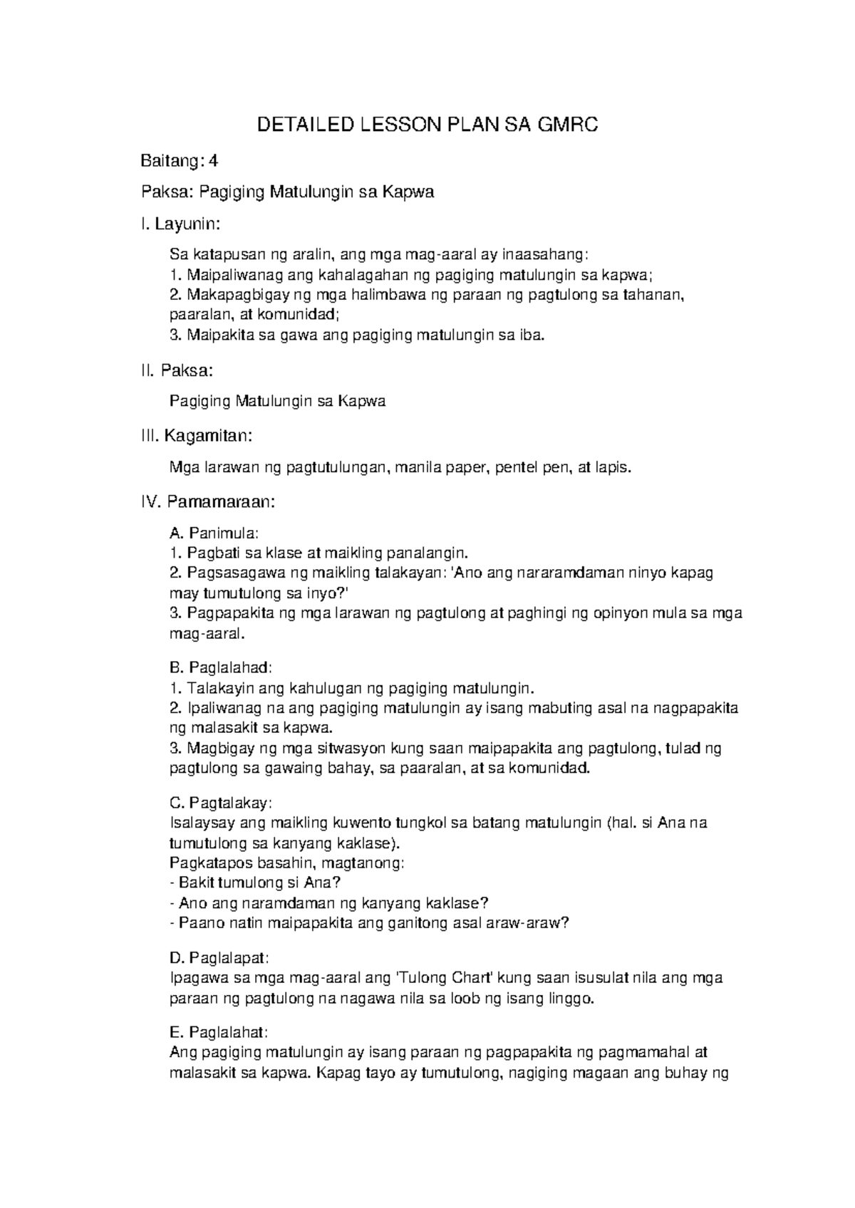 Detailed Lesson Plan GMRC 4: Pagiging Matulungin sa Kapwa - Studocu