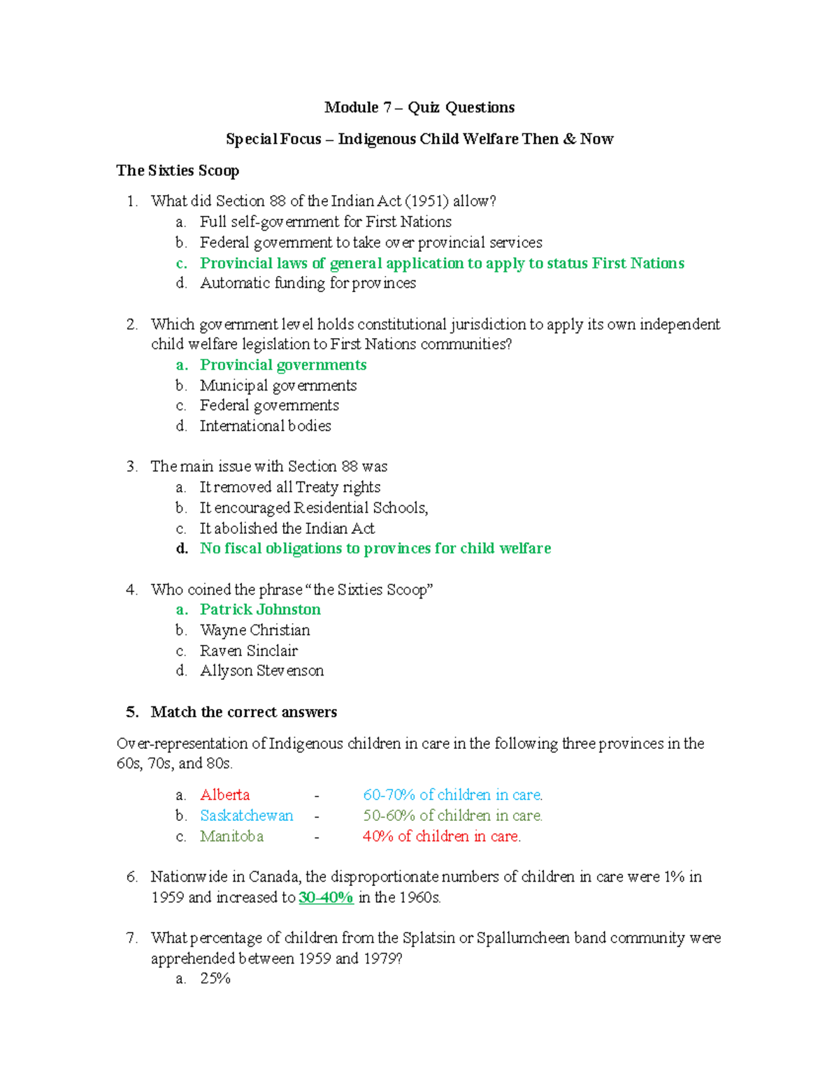Module 7 Quiz: Indigenous Child Welfare & The Sixties Scoop - Studocu