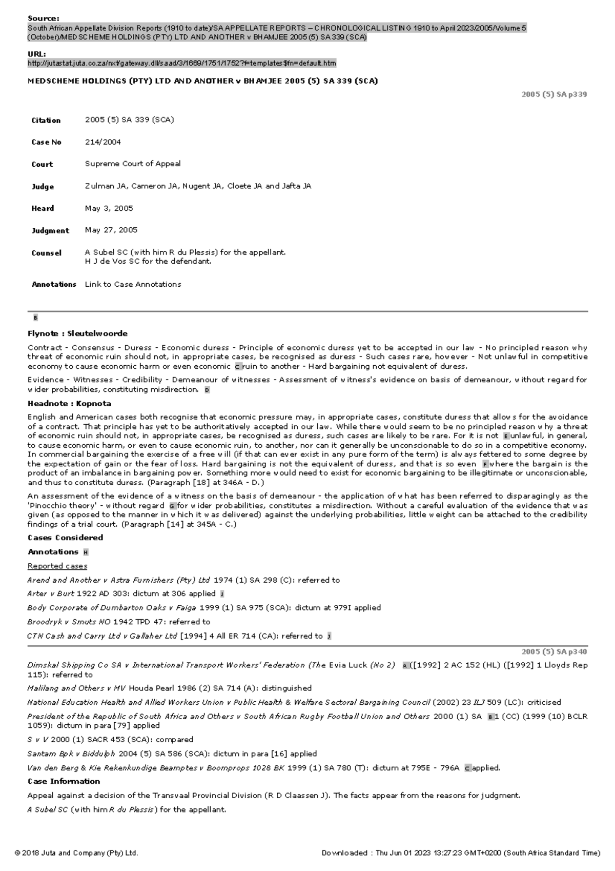 Medscheme Holdings (PTY) LTD AND Another v Bhamjee 2005 (5) SA 339 (SCA ...