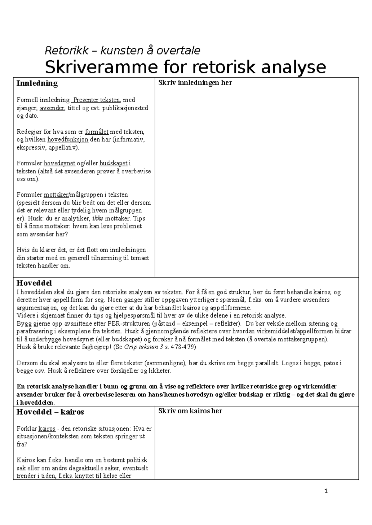 Skriveramme - Retorisk analyse - Blank - H18 - Retorikk – kunsten å ...