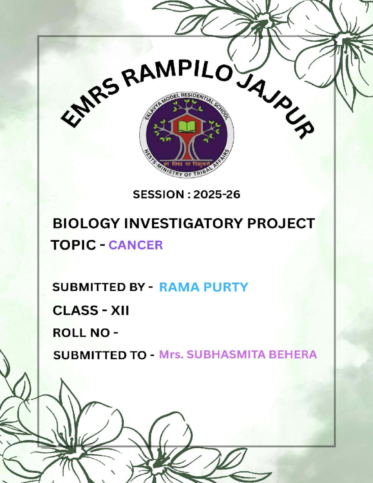 Biology Investigatory Project: Cancer - EMRS RAMPILO SCHOOL (Class XII ...