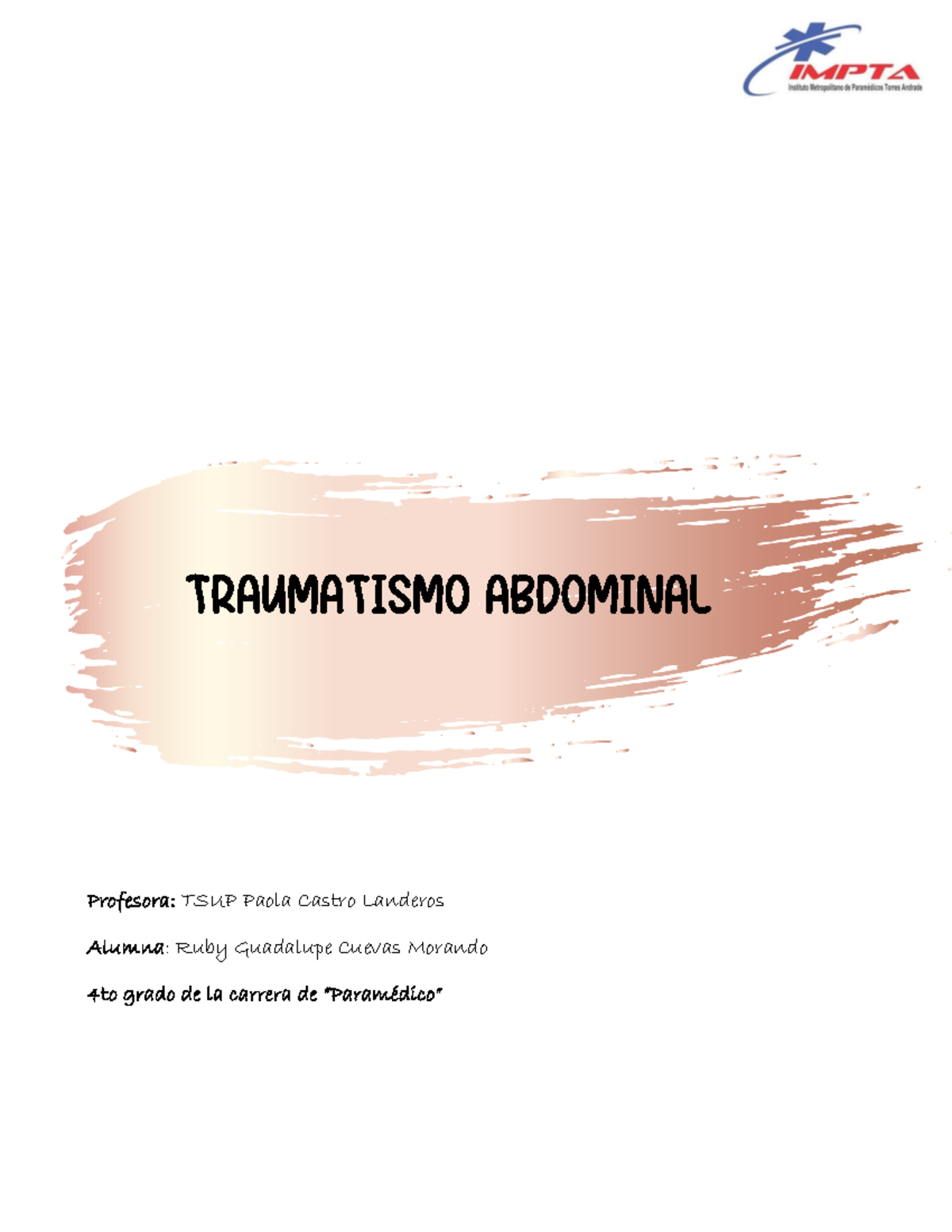 Traumatismo Abdominal - Profesora: TSUP Paola Castro Landeros Alumna ...