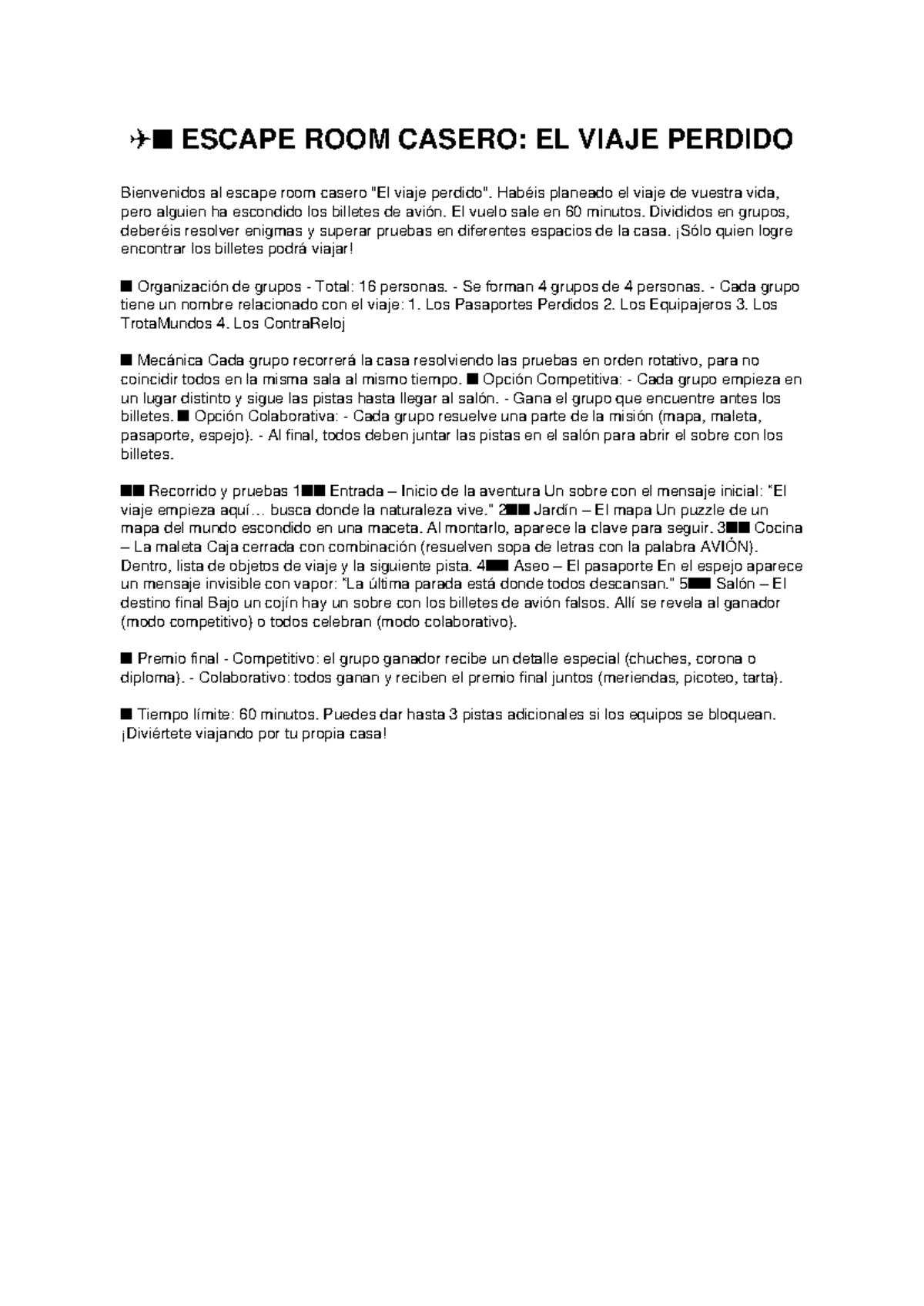 ESCAPE ROOM CASERO: EL VIAJE PERDIDO (16 PERSONAS) - Studocu