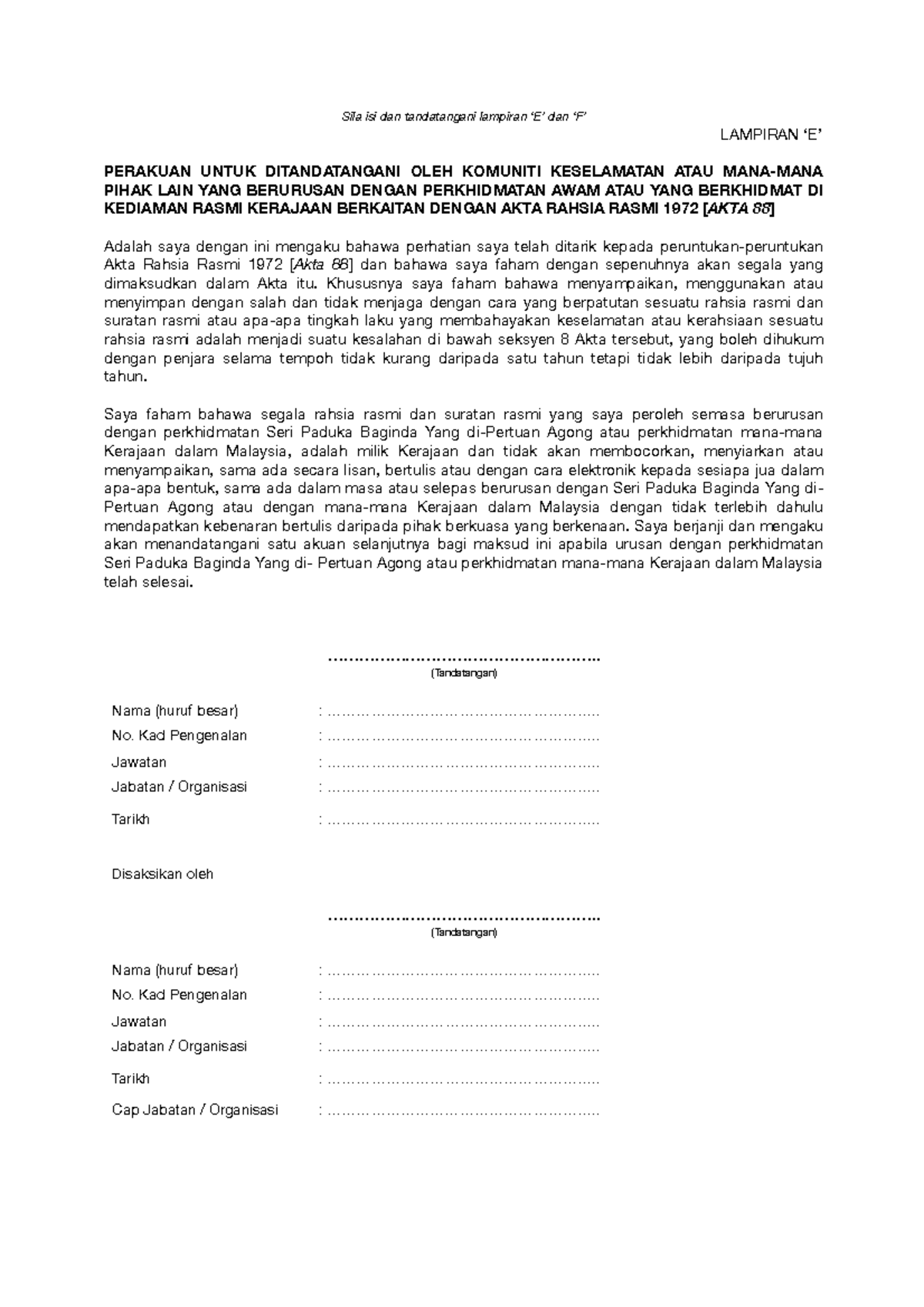 Borang AKTA Rahsia Rasmi 1972 - Lampiran E & F (AKTA 88) - Studocu