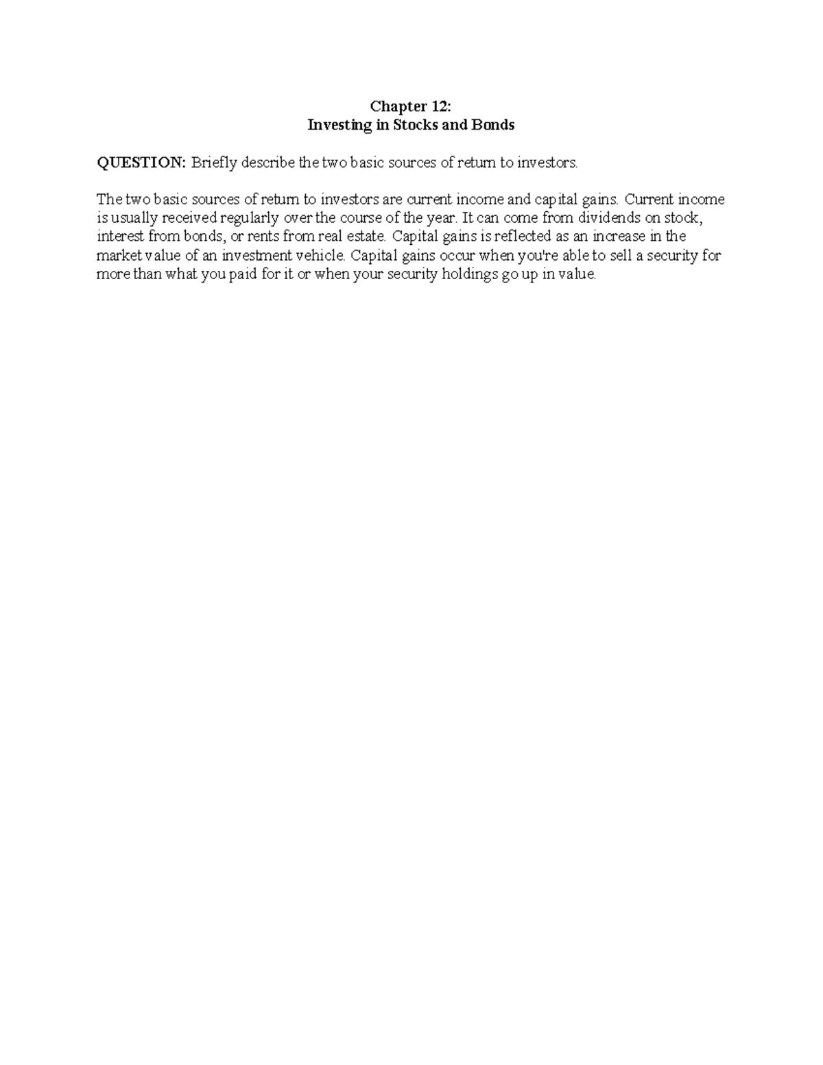 Chapter 12 Summary - Chapter 12: Investing in Stocks and Bonds QUESTION ...