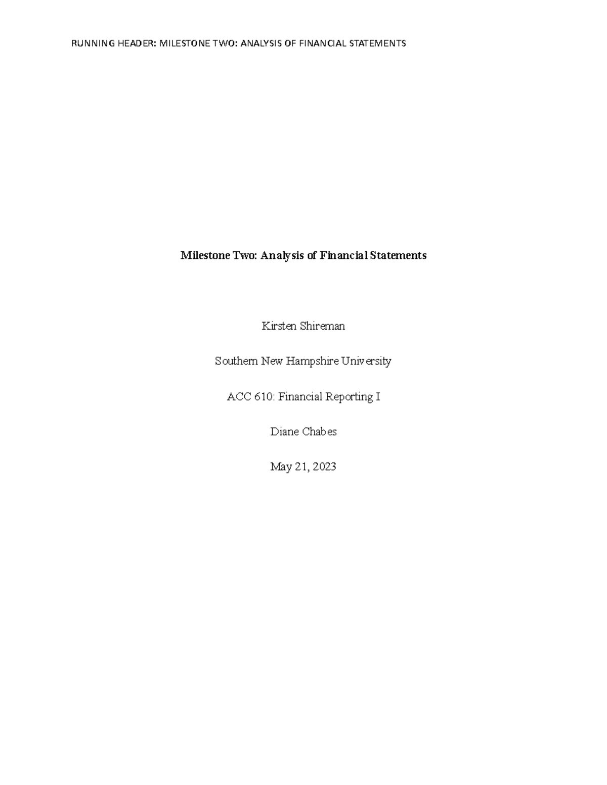 ACC 610 Milestone Two: Financial Statement Analysis Insights - Studocu
