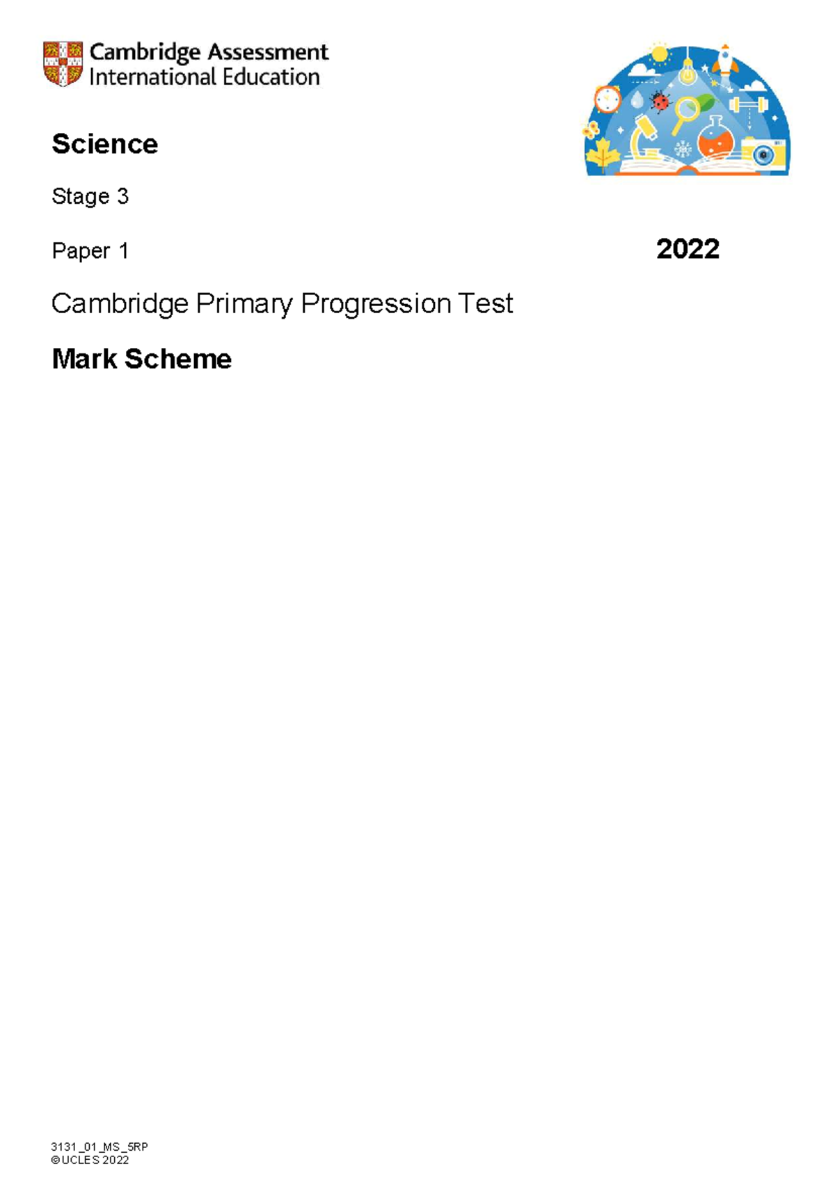 Science Stage 3 Paper 1 Mark Scheme 3131_01_MS_5RP UCLES 2022 - Studocu