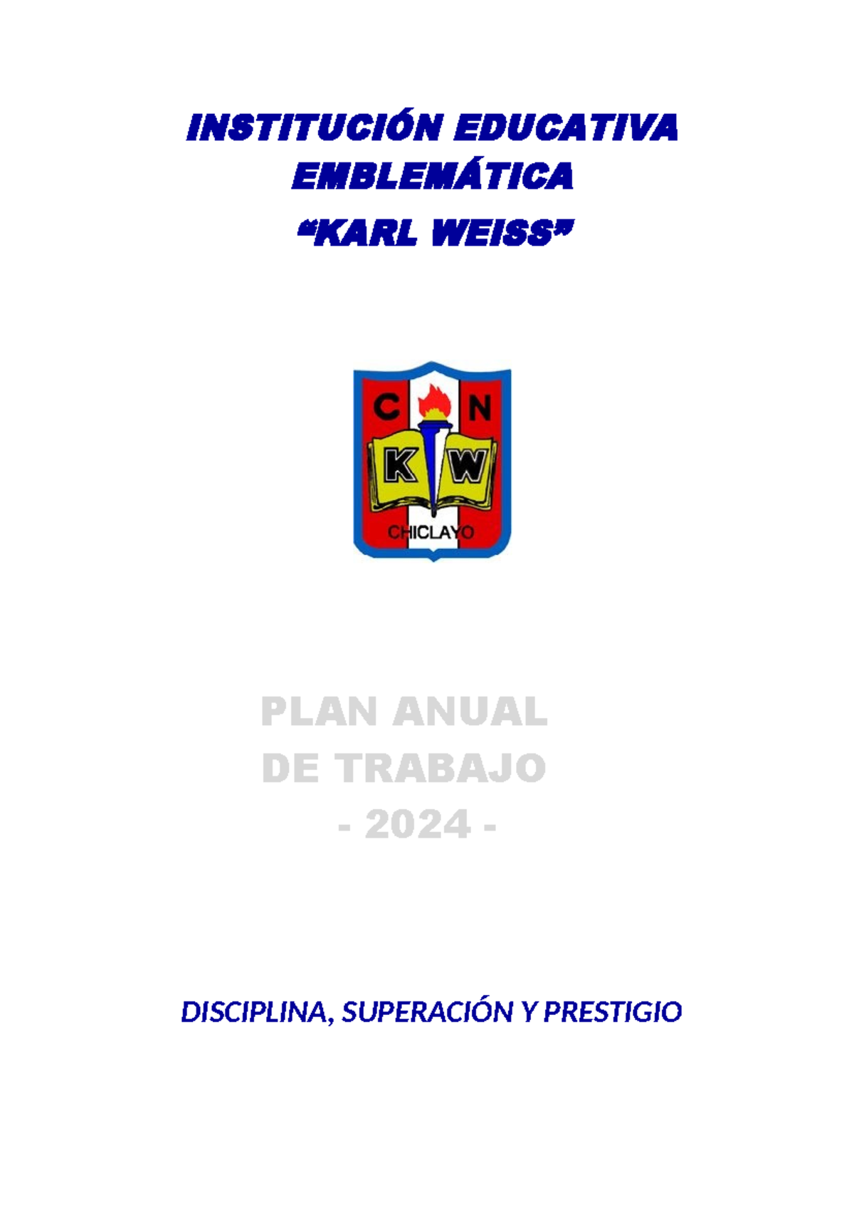 PLAN ANUAL DE TRABAJO 2024 - I.E. KARL WEISS - Studocu