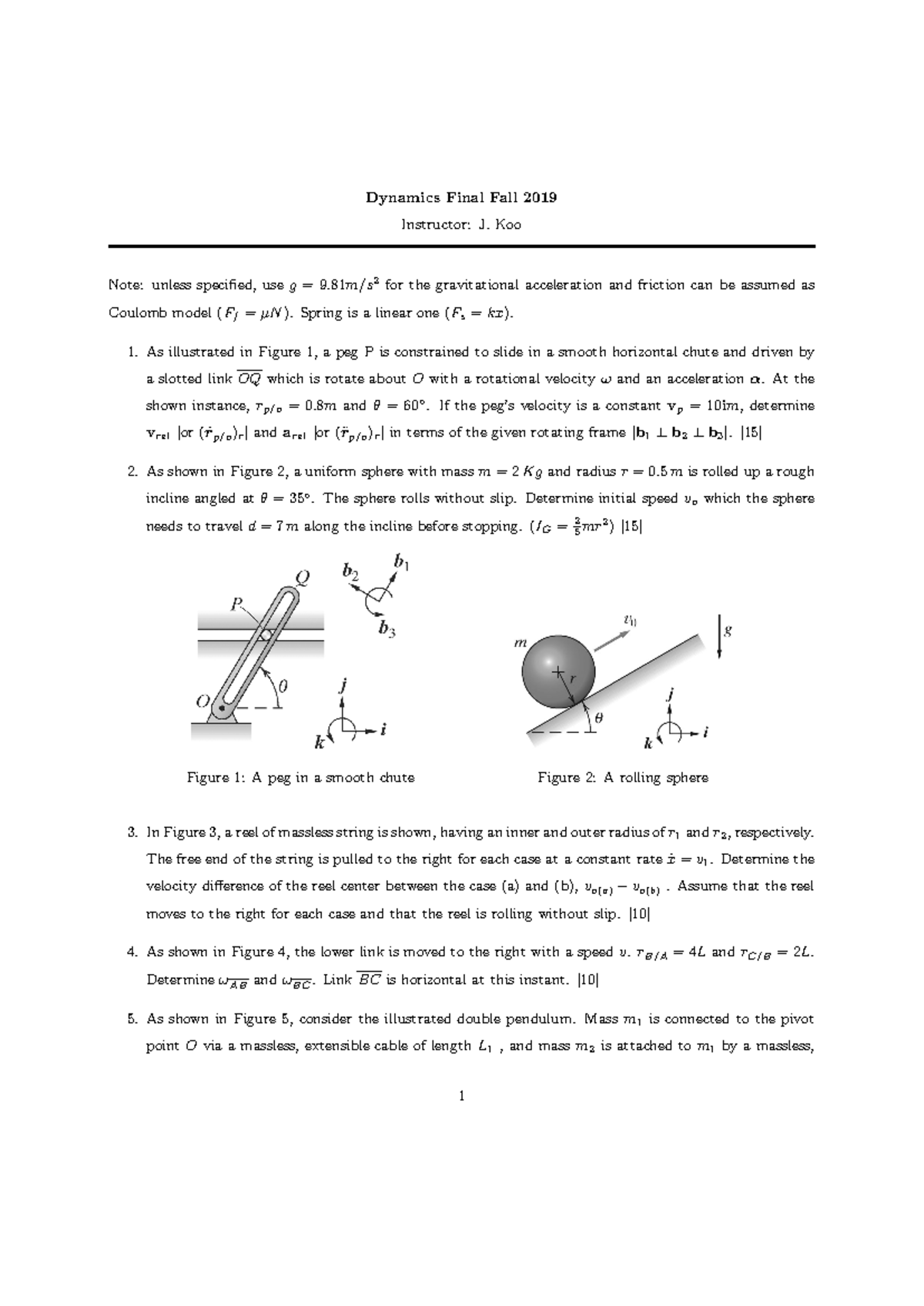 Dynamics Final Exam F19 - Fall 2019 Study Guide - Studocu