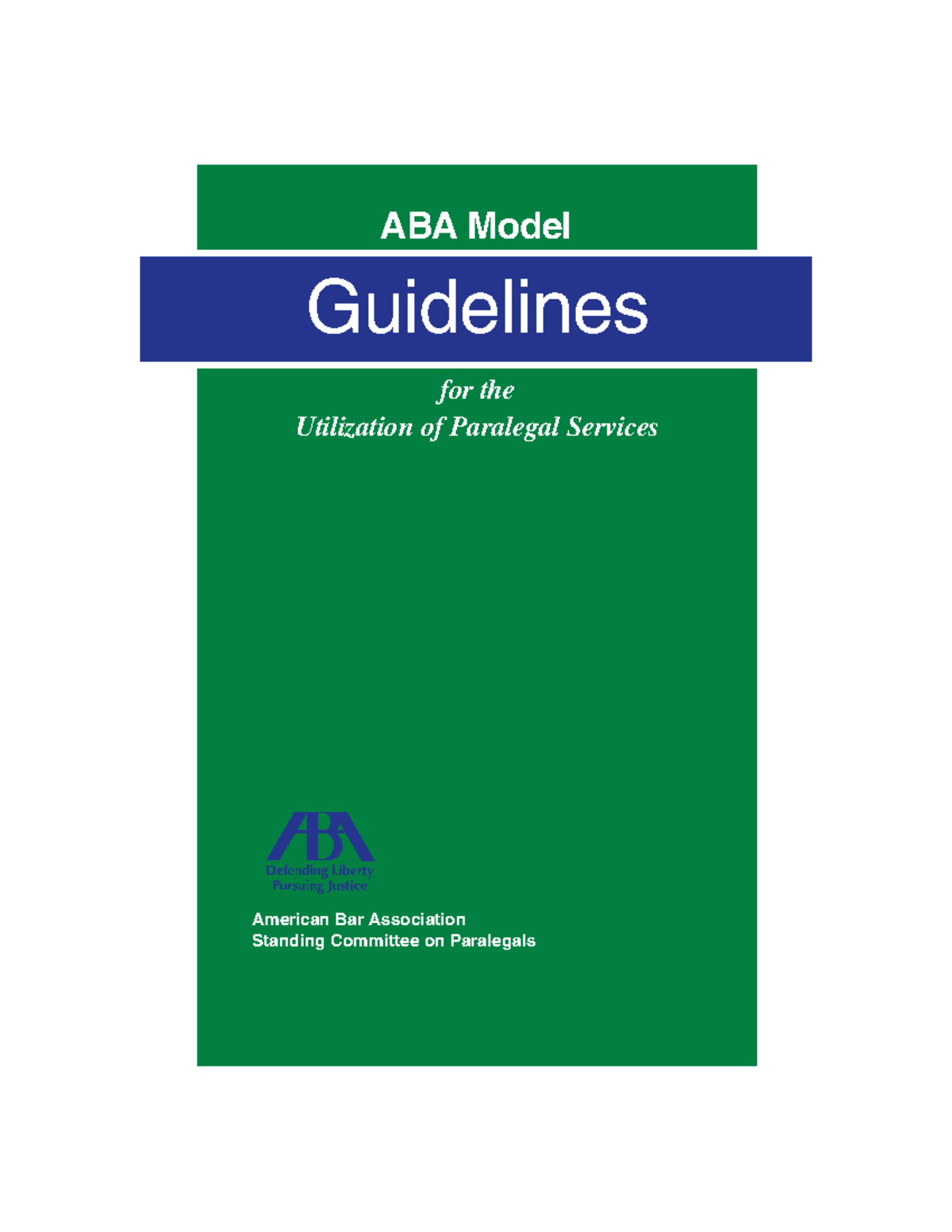 ABA Model Guidelines for the Utilization of Paralegal Services ...