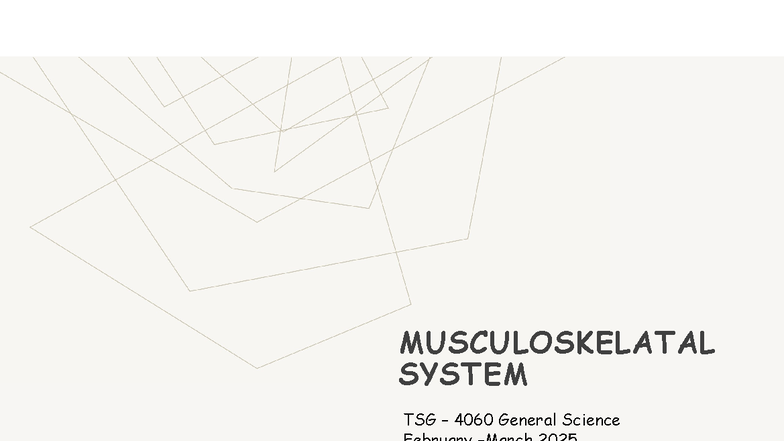 Musculoskeletal System Overview: TSG – 4060 General Science Study Guide ...