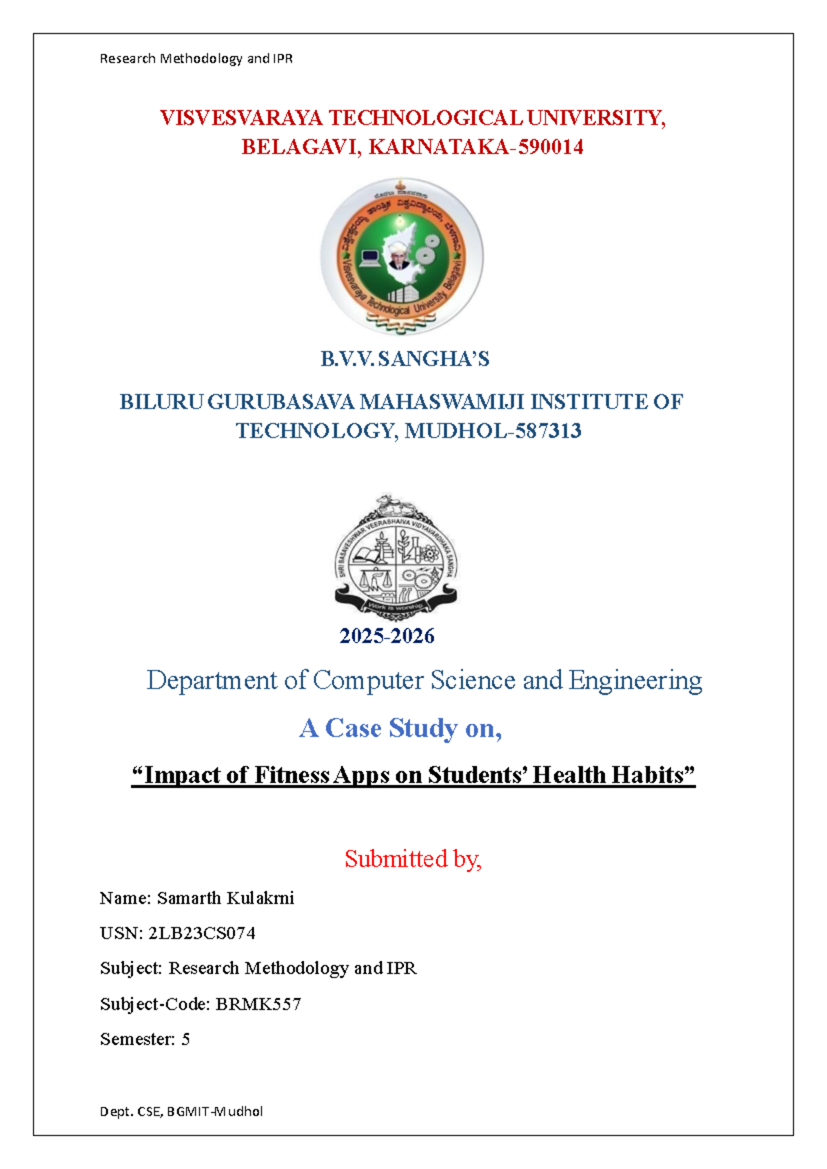 BRMK557 Research Methodology & IPR: Case Study on Fitness Apps Impact ...